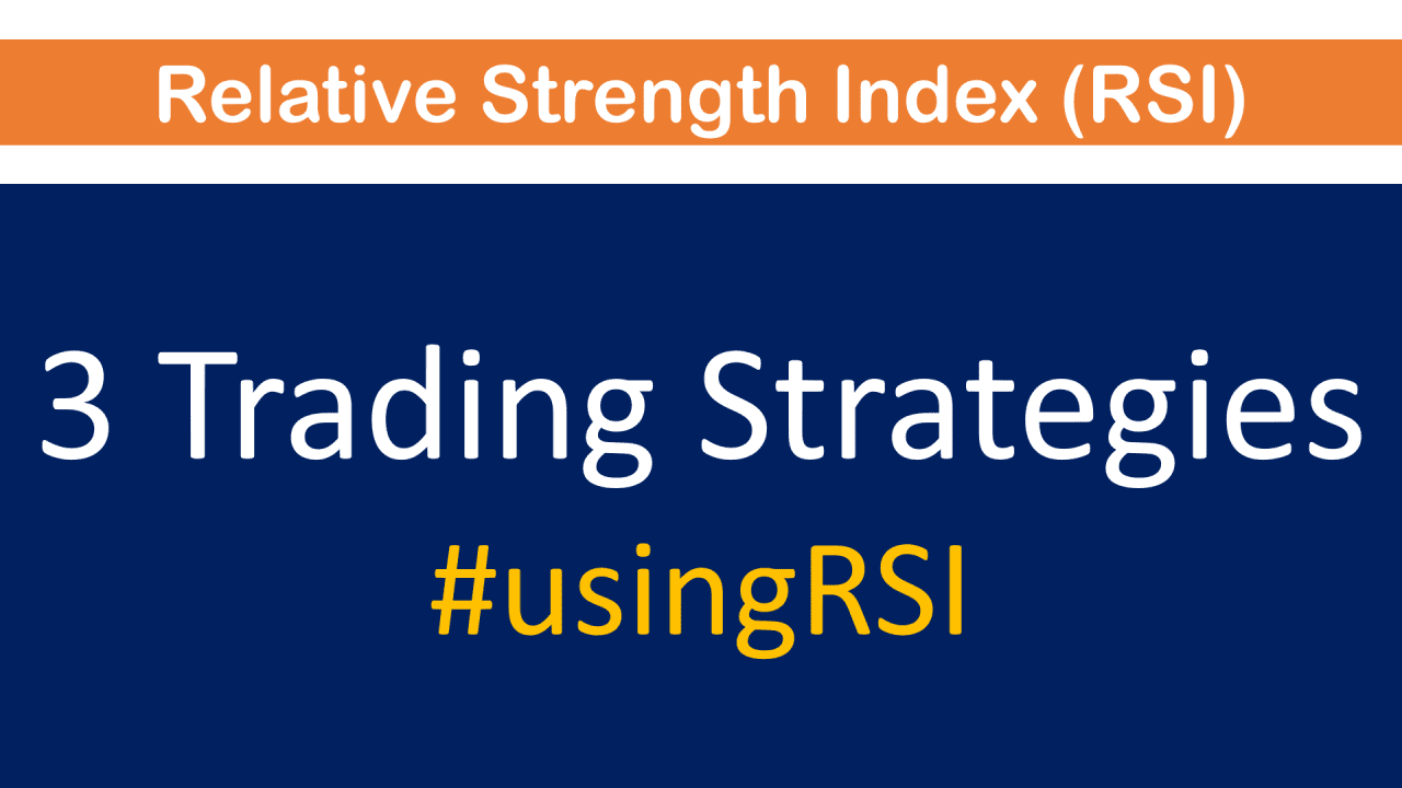 Trading strategies using RSI Indicator - EQSIS®